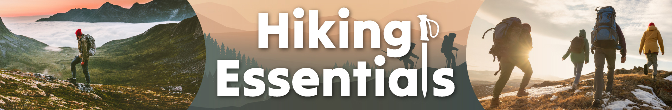 Hiking Essentials | Health and Care
