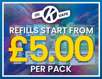 OK Vape Refills from £5.00 per Pack | Health and Care