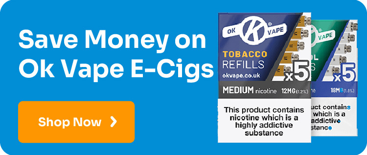 OK Vape Refills from £5.20 per Pack | Health and Care